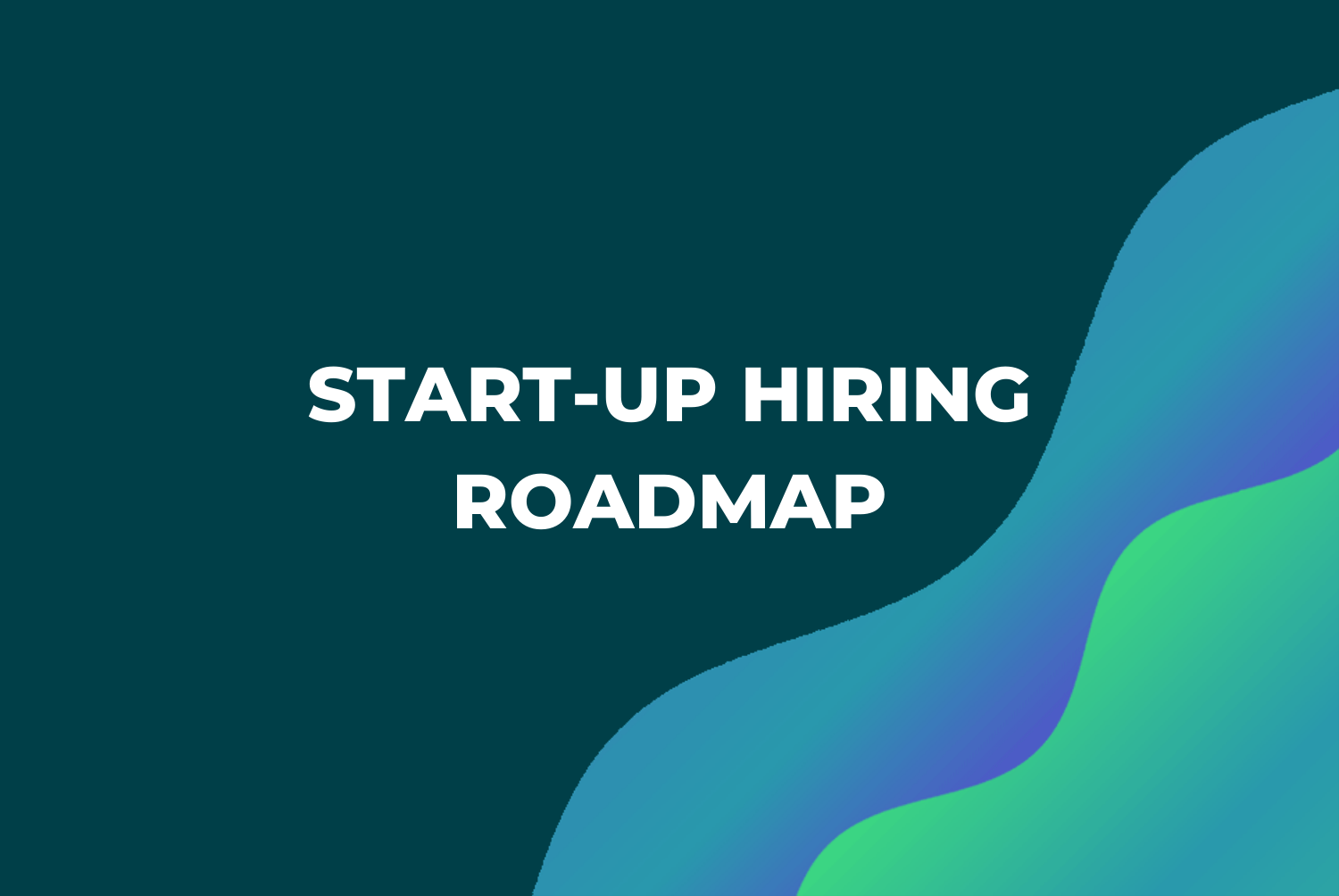 Why Hiring as a Start-Up Sucks! - Blogs - Climate People